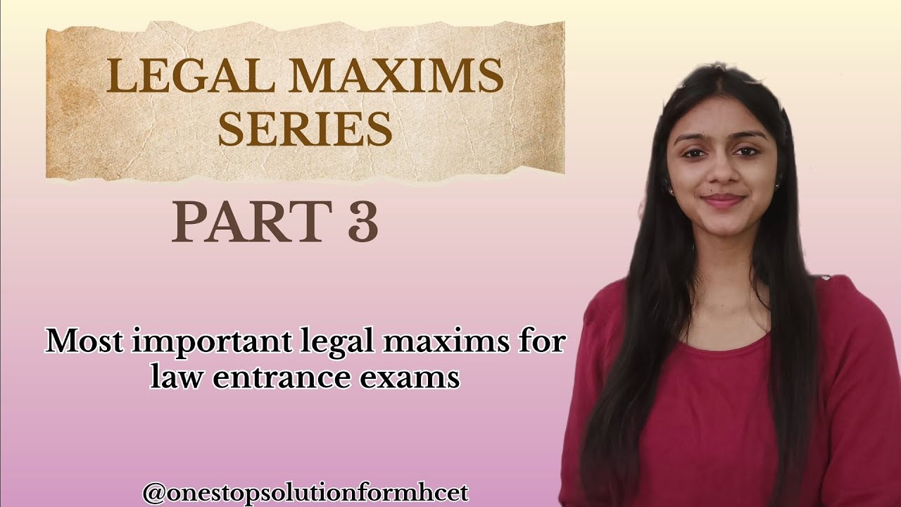 Legal Maxims Series Part 3 | Important Maxims | #lawentrance # ...