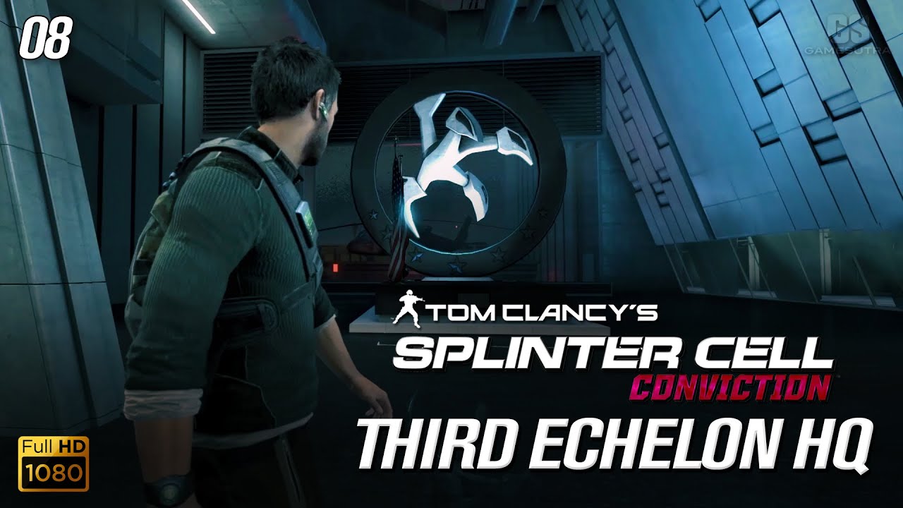 Splinter Cell: Conviction (2010) | Mission 08 | Third Echelon HQ | No Commentary Gameplay - YouTube