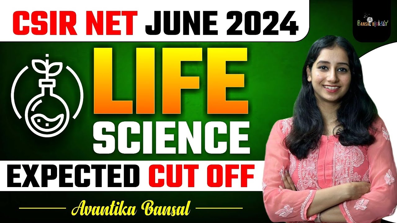 CSIR NET JUNE 2024 Expected Cut off I Life Science Cut off I CSIR NET ...