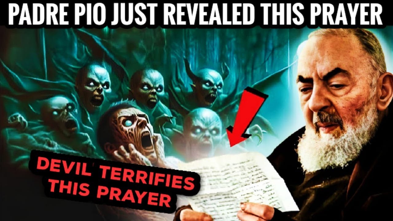Padre Pio Just Revealed The One Prayer That Terrifies The Devil ...