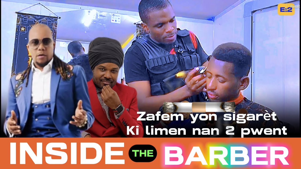 Inside The Barber:Zafem yon sigaret ki limen nan 2 pwent HMI - YouTube
