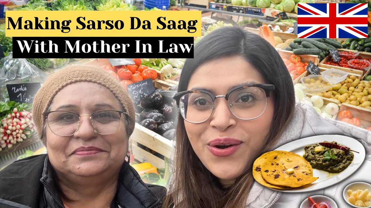 Cooking Vlog With Saasu Maa | Making Fresh Sarson Ka Saag In UK | Hum ...