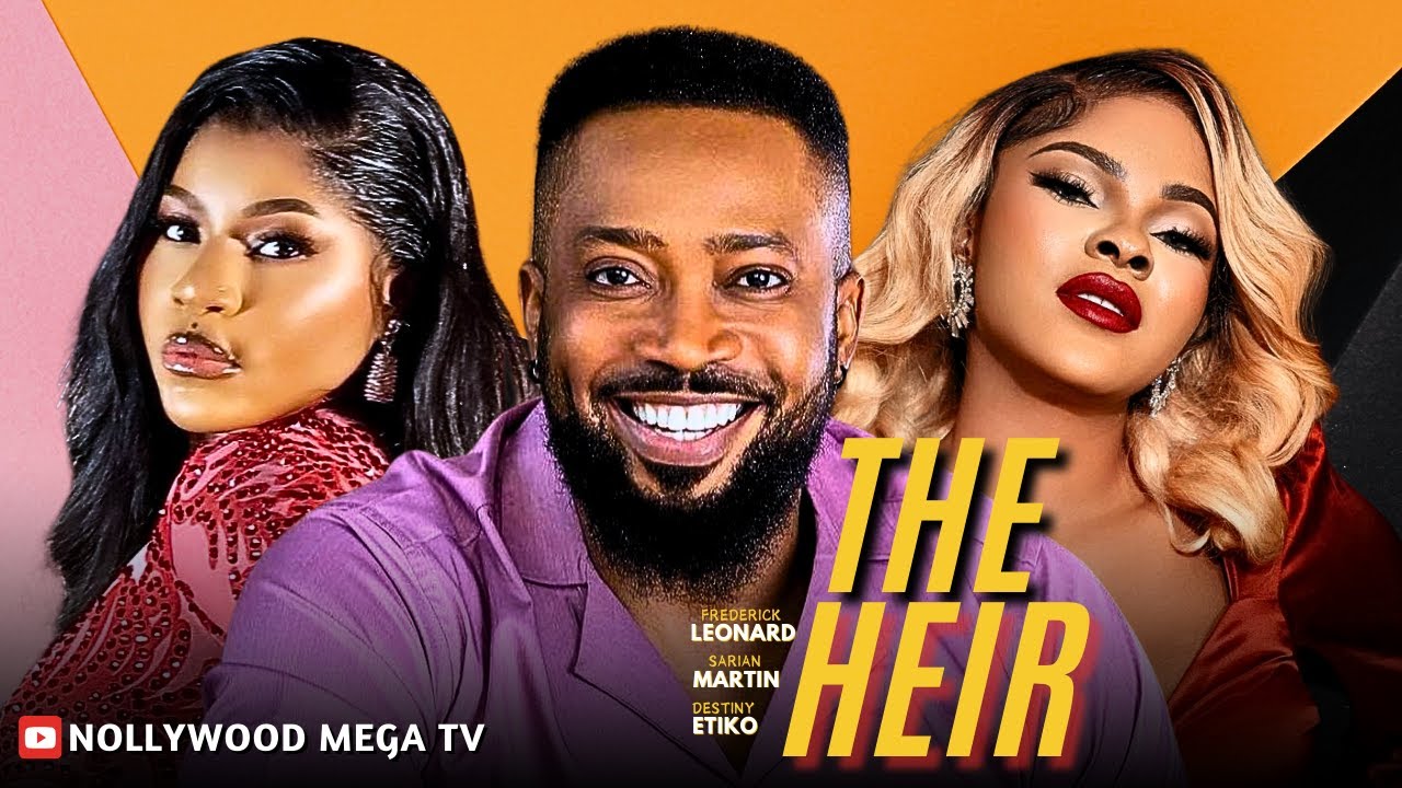 THE HEIR | NEW 2025 MOVIE - STARRING: FREDERICK LEONARD, DESTINY ETIKO ...