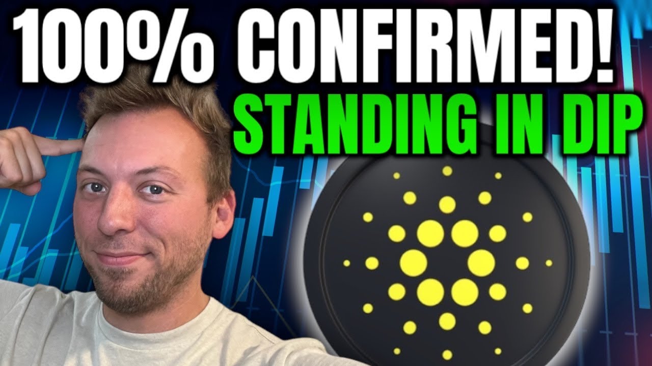 CARDANO ADA - 100% CONFIRMED!!! STANDING IN THE DIP! - YouTube