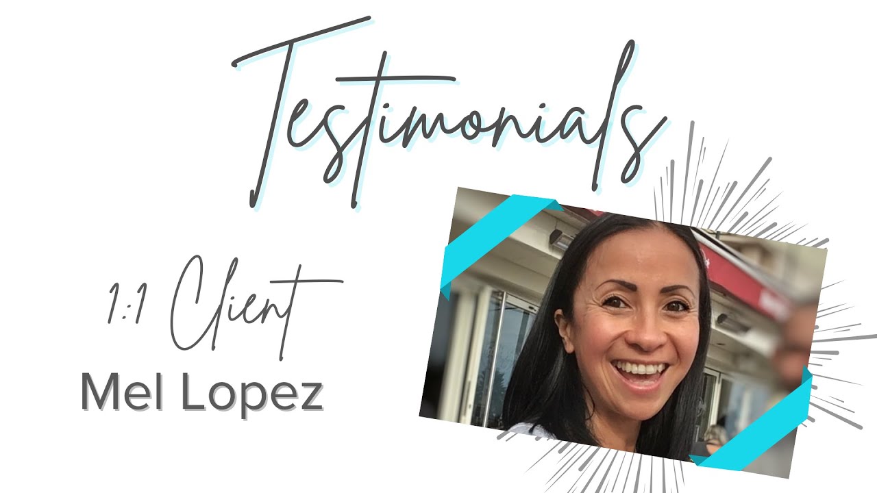 Mel Lopez - 1:1 Ultimate Uplevel Testimonial - YouTube