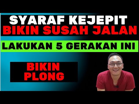 Syaraf kejepit bikin susah jalan lakukan 5 gerakan ini di rumah - plong euy