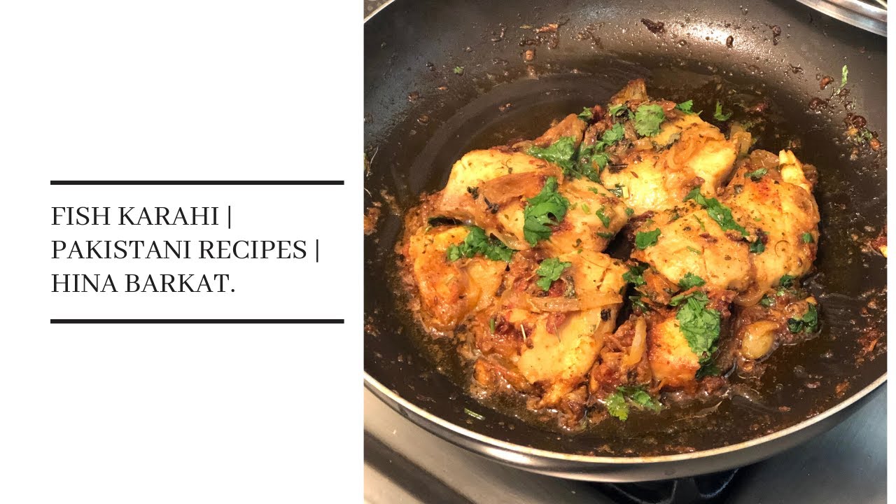 Fish Karahi | Dinner | Pakistani Recipes | Hina Barkat - YouTube