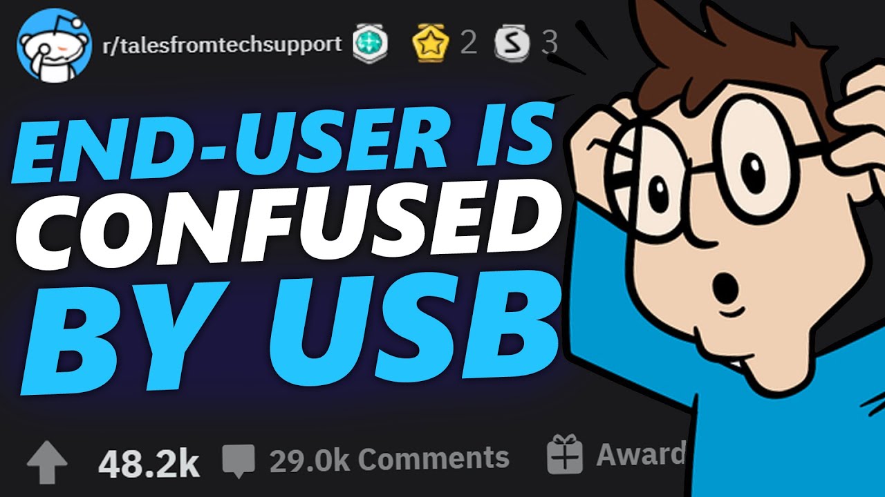 Tales From Tech Support | END-USER IS CONFUSED BY USB !! - YouTube