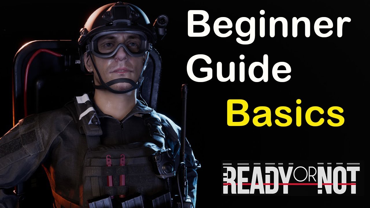Beginner's Guide - Ready or Not - YouTube