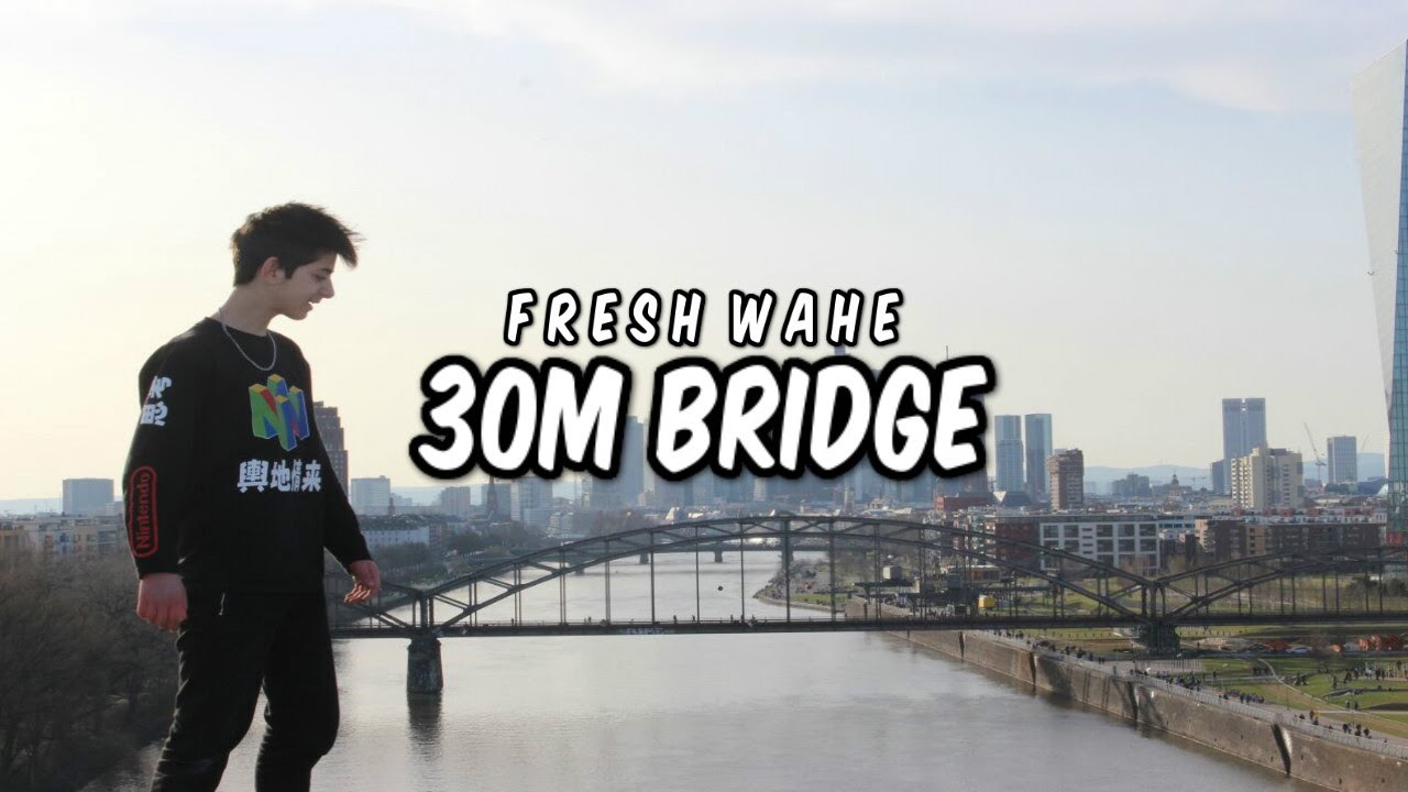 30 METER BRIDGE + POLICE | FreshWahe - YouTube