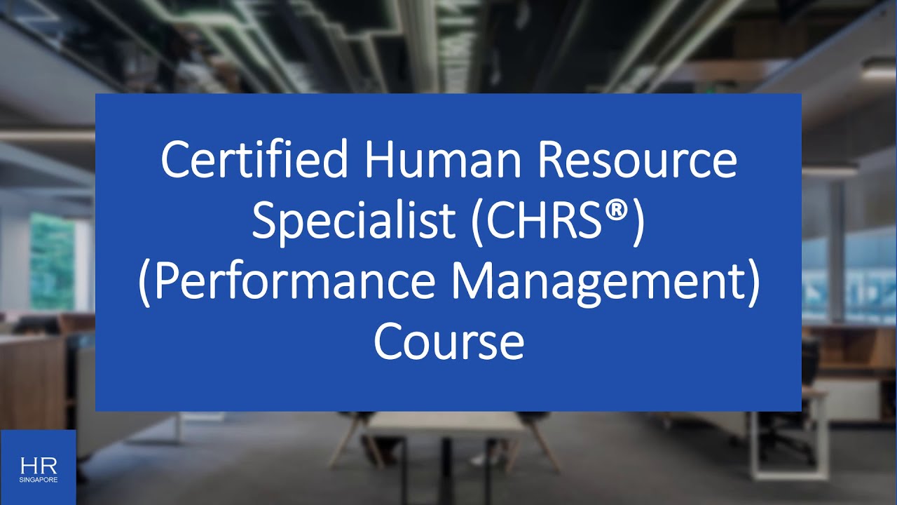 Certified Human Resource Specialist (CHRS) (Performance Management ...