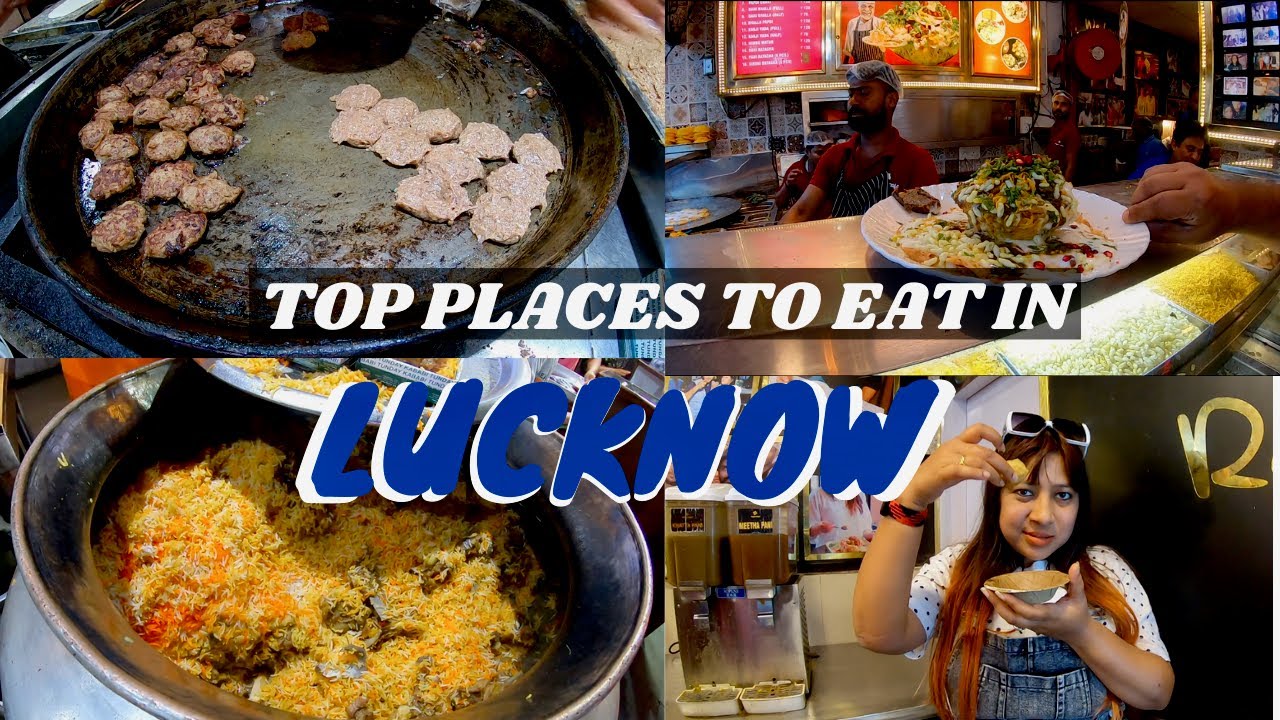 LUCKNOW STREET FOOD VLOG || Top Places to eat in Lucknow 2024 ||Lucknow ...