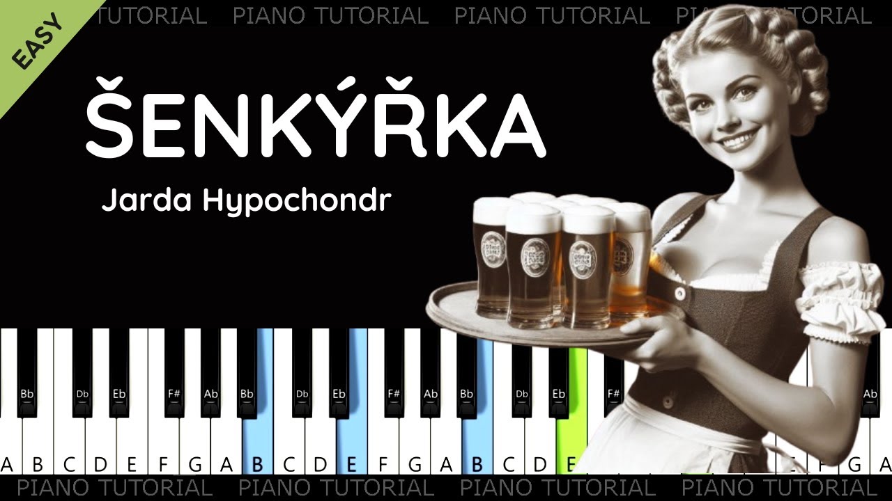 Jarda Hypochondr - Šenkýřka (piano tutorial | klavír | akordy | noty ...
