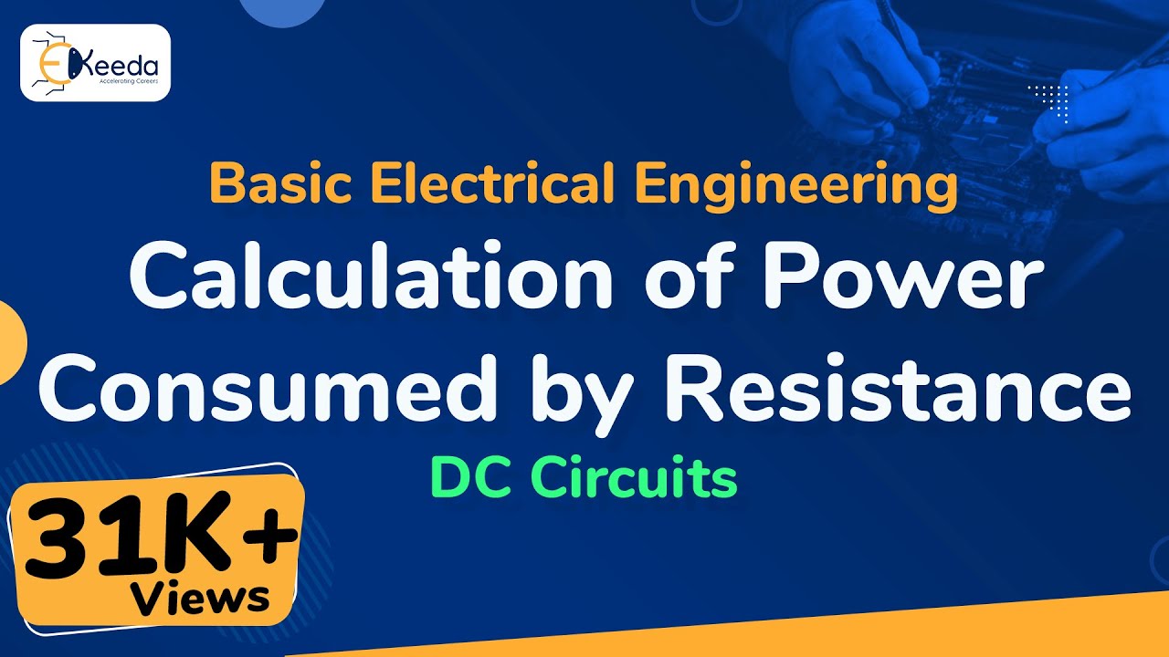 Calculation of Power Consumed by Resistance - DC Circuits - Basic ...