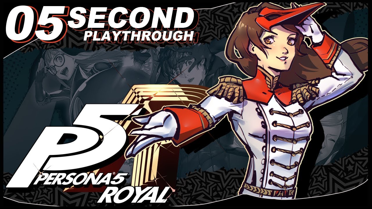 P5R NG+ Second Playthrough ~ Part 5 - YouTube