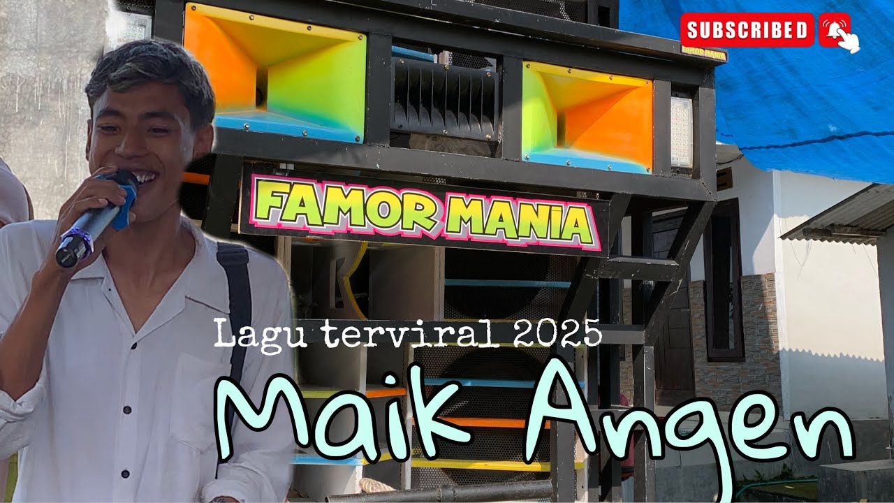 Lagu terviral 2025 "MAIK ANGEN" film SEHER // FAMOR MANIA 01 🔴live ...