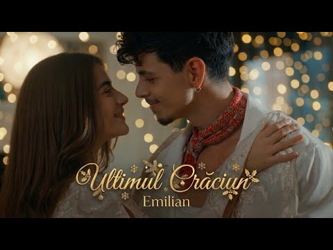 Emilian - Ultimul Craciun | Official Video