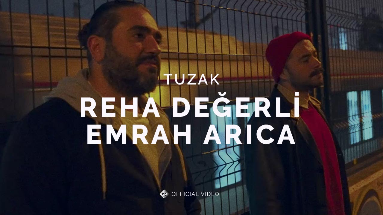 Tuzak [Official Video] - Reha Değerli & Emrah Arıca - YouTube