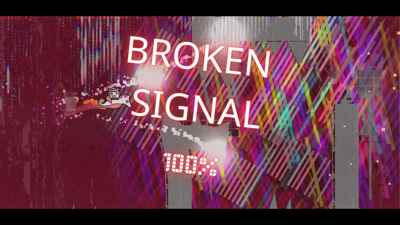 BROKEN SIGNAL 100% second extreme - YouTube