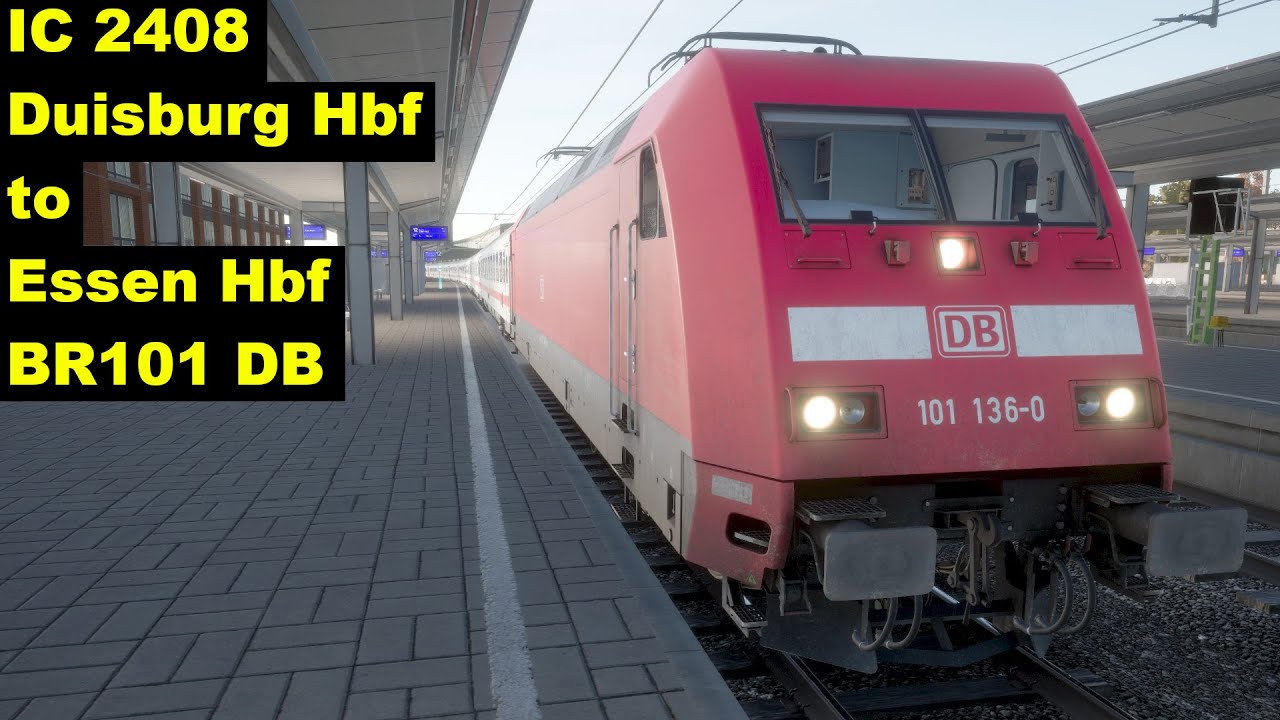 IC 2408 - Duisburg Hbf - Essen Hbf - BR101 DB - YouTube