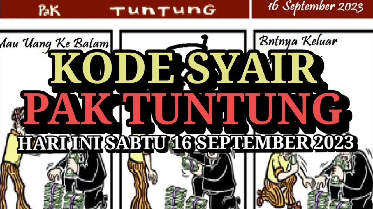 Kode Syair Pak Tuntung Hari Ini Sabtu 16 September 2023 - YouTube