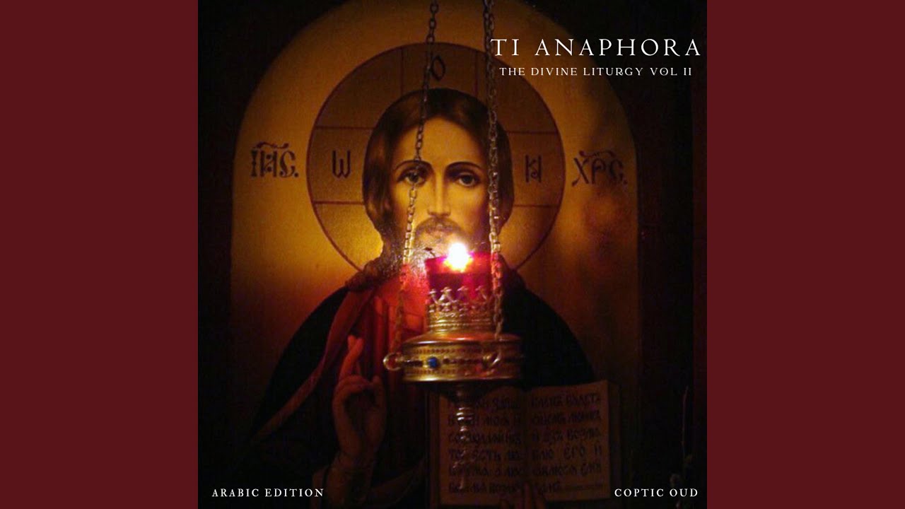 Liturgy of St Gregory the Theologian (Arabic) (feat. Fr. Yassa Rizk ...