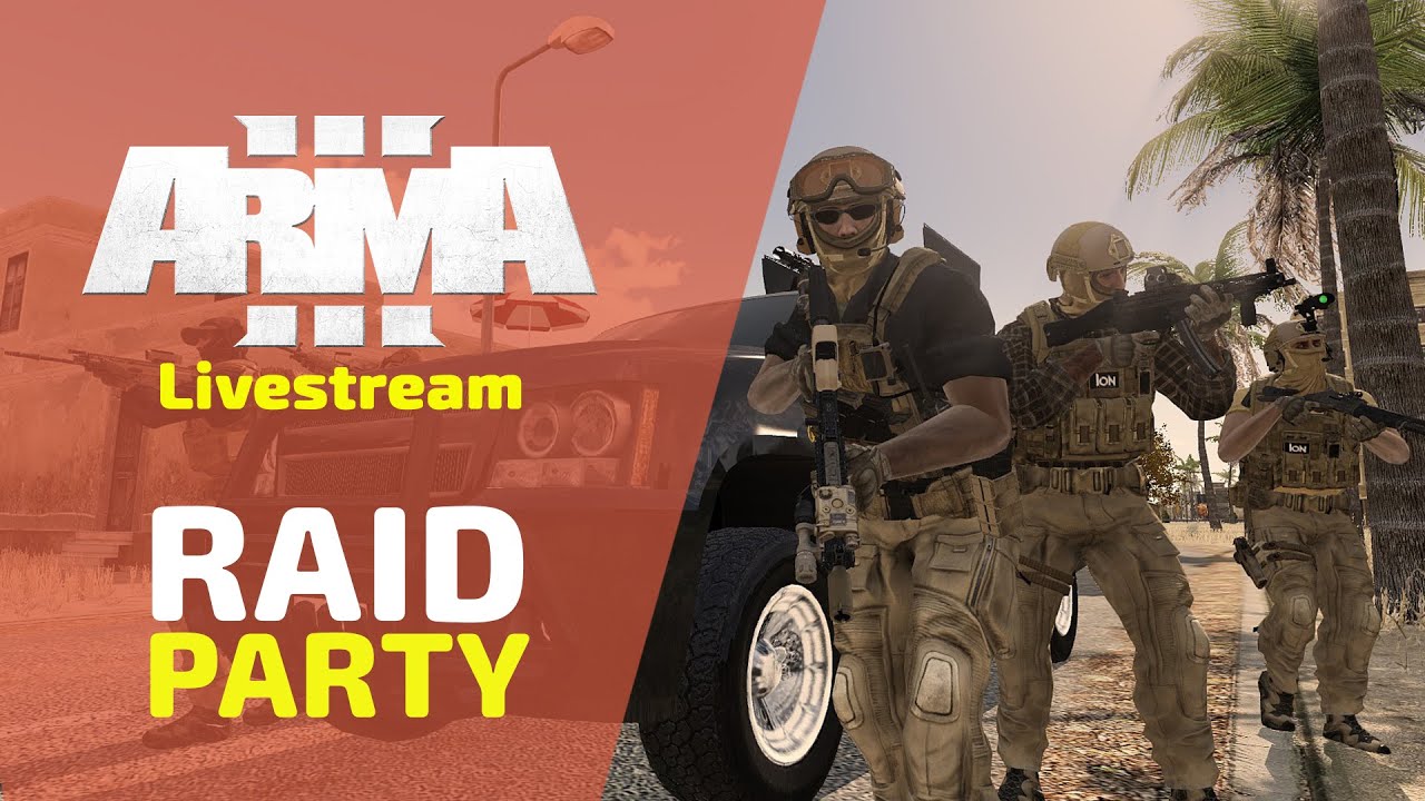 [ARMA 3] ION PMC - Raid Party ft JOSGC. - YouTube
