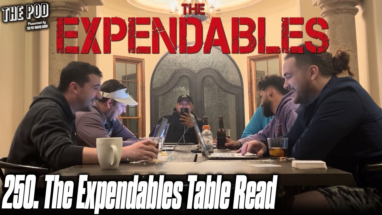 250. The Expendables Table Read pt.1 | The Pod - YouTube