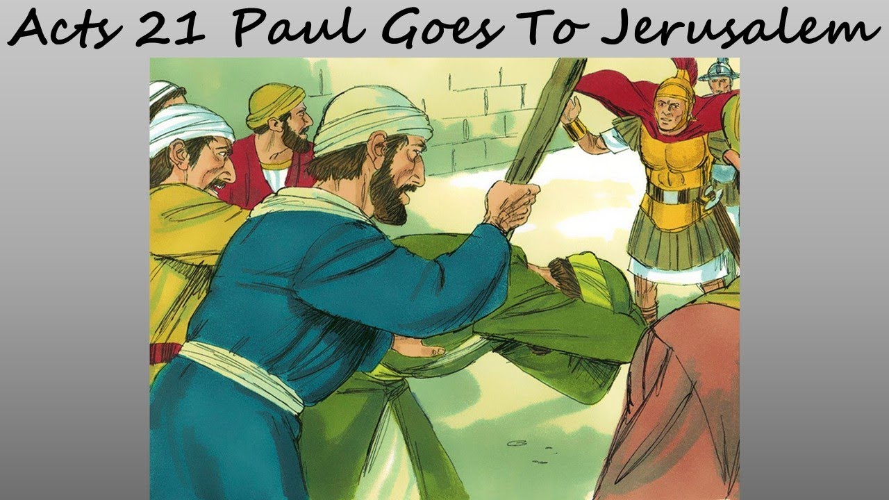 Acts 21 Paul Travels To Jerusalem - YouTube