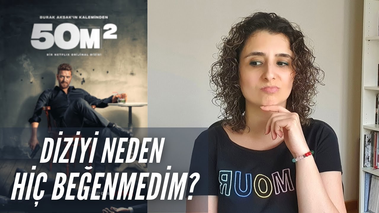 50M2 İnceleme | Netflix'in Yeni Türk Dizisini Neden Hiç Beğenmedim ...