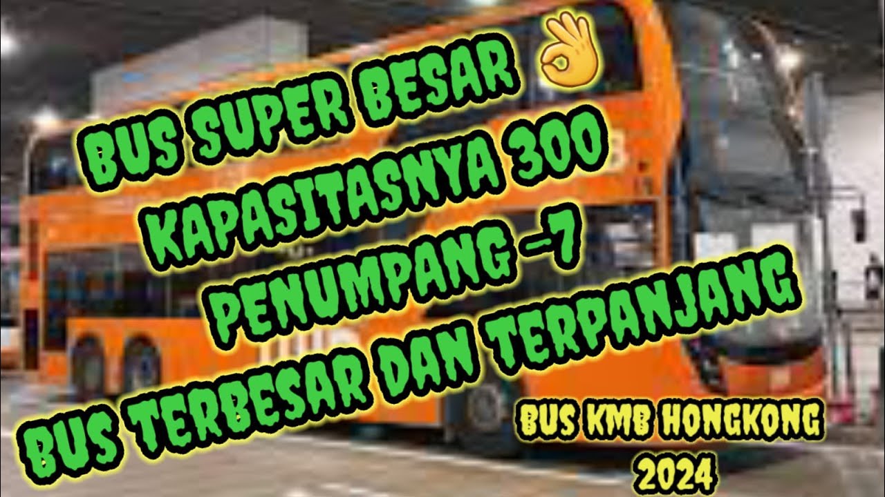 BUS SUPER BESAR!! KAPASITASNYA 300 PENUMPANG-7 BUS TERBESAR DAN ...