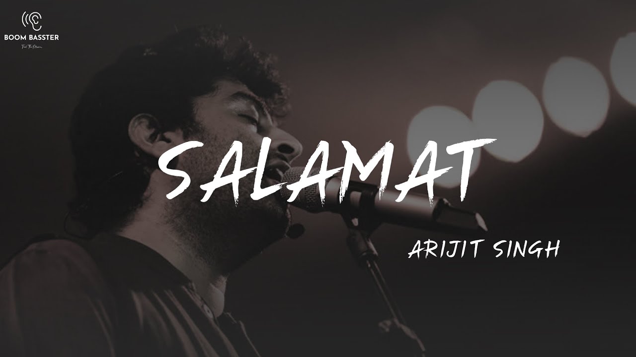 Salamat Lyrics Song - Sarbjit | Official lyrics Video | Song | Boom ...