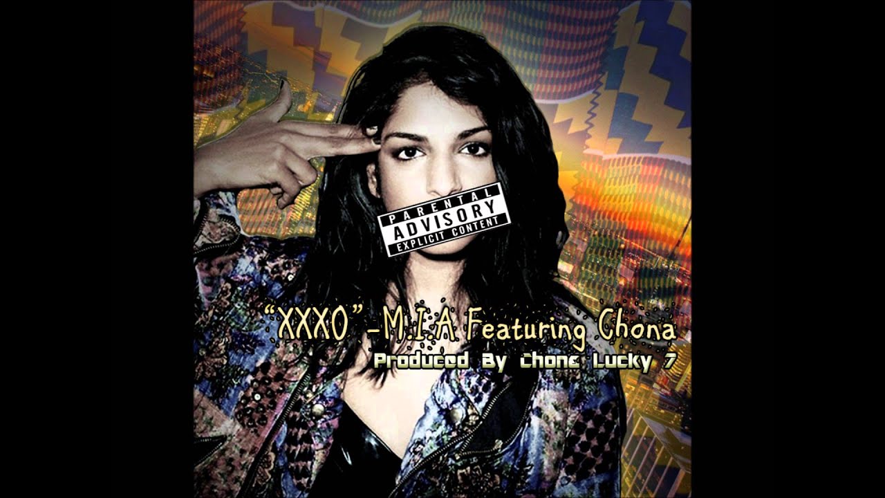 "XXXO" REMIX-M.I.A Featuring Chona Lucky 7 FREE DOWNLOAD - YouTube