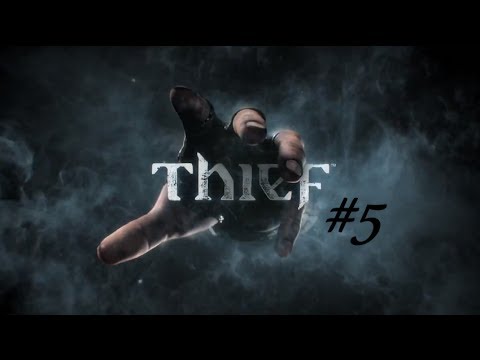 Thief - #5 - YouTube