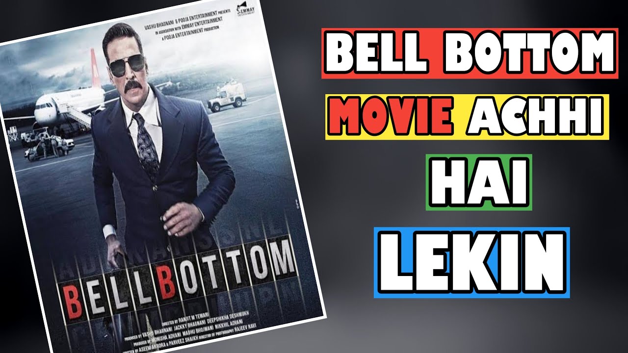 Bell Bottom (2021) Movie Explained in Hindi | Bell Bottom full movie ...