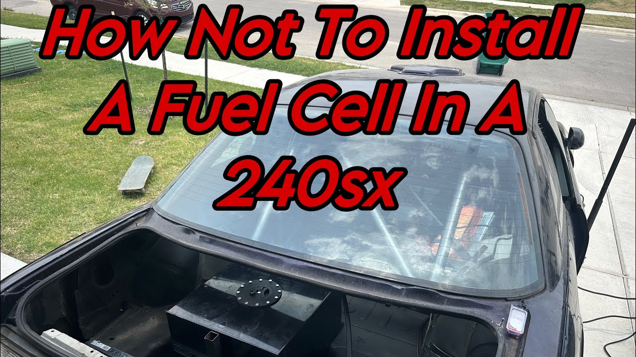 INSTALLING A FUEL CELL IN MY 240SX - YouTube