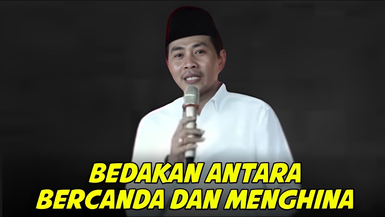 KH ANWAR ZAHID BEDAKAN ANTARA BERCANDA DAN MENGHINA - YouTube