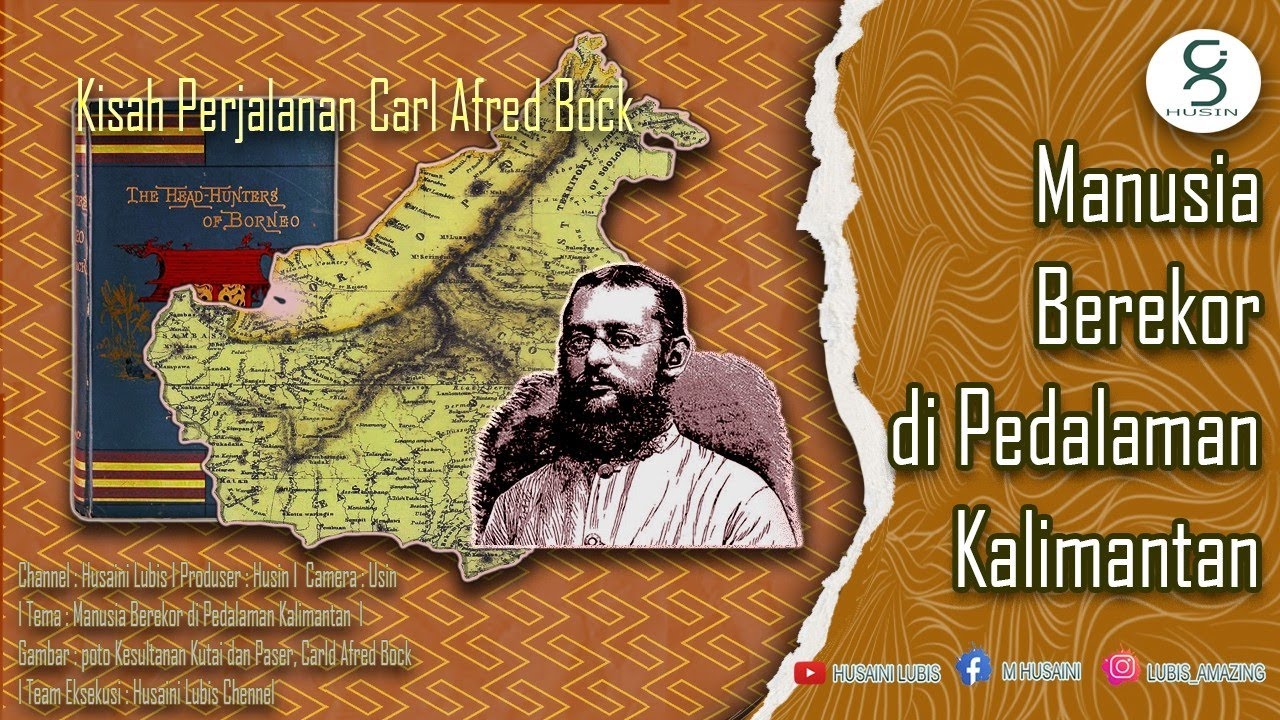 (SANGAT MENGEJUTKAN ) Carl Alfred Bock : Cerita Keberadaan Manusia ...