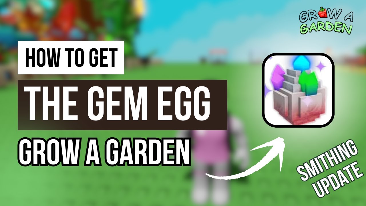 Gem Egg UNLOCK Method Revealed – How to Get Gem Egg in Grow a Garden ...