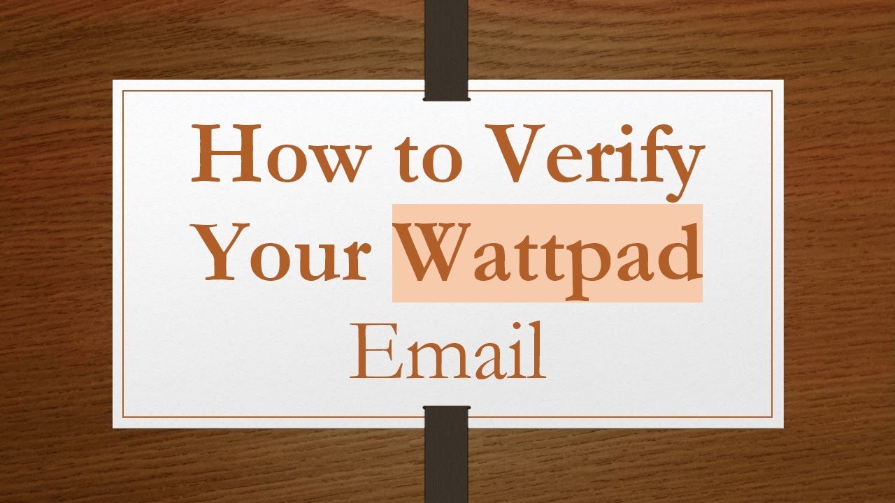 How to Verify Your Wattpad Email - YouTube