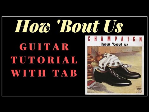 How Bout Us - Champaign Guitar Tutorial with TABS - YouTube