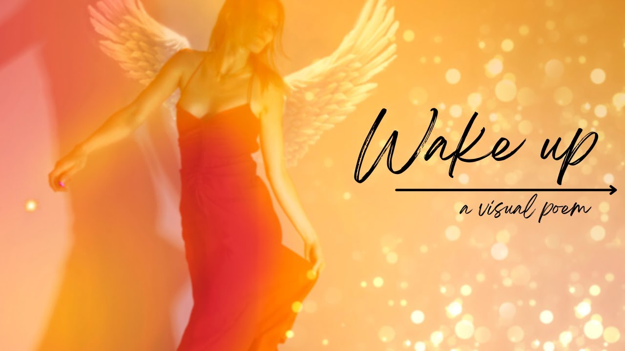 Wake up // visual poem - YouTube