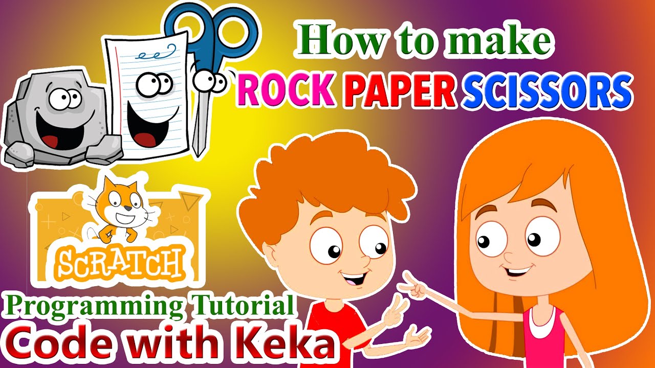 Scratch Games Rock Paper Scissors Ll Code With Keka Ll Scratch Programming Tutorial In English Scratch Games Rock Paper Scissors Ll Code With Keka Ll Scratch Programming Tutorial In English