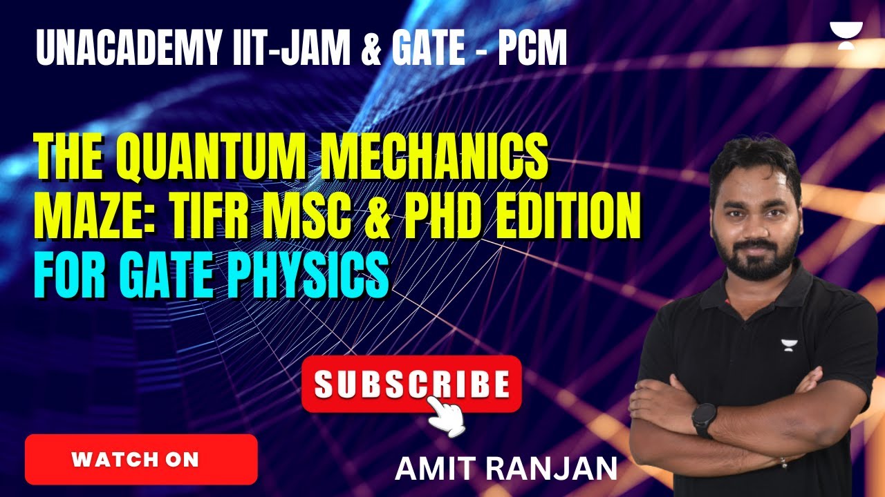 The Quantum Mechanics Maze: TIFR MSC & PhD Edition || GATE - Physics # ...