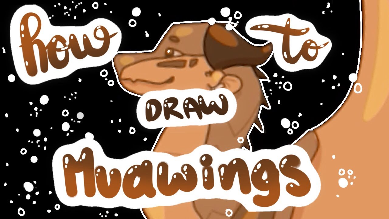How I draw Mudwings! (Little tips on drawing them) - YouTube