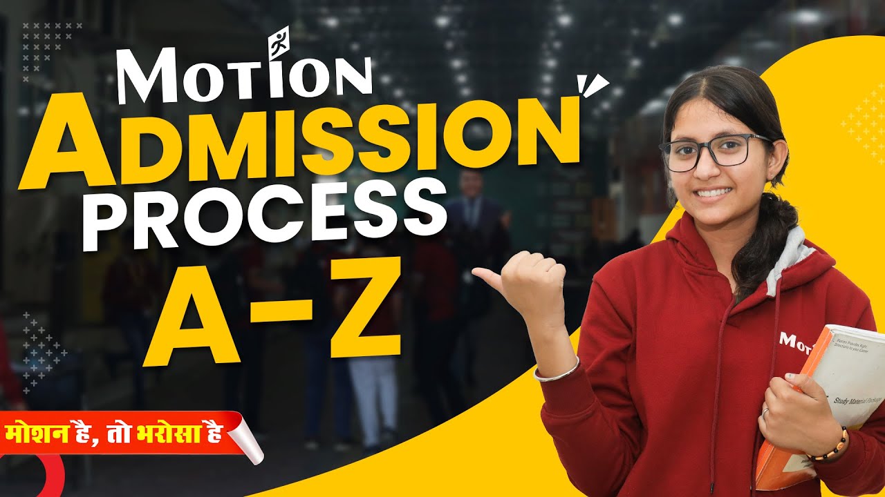 Motion Kota Admission Process! How to Take Admission in Motion | IIT ...