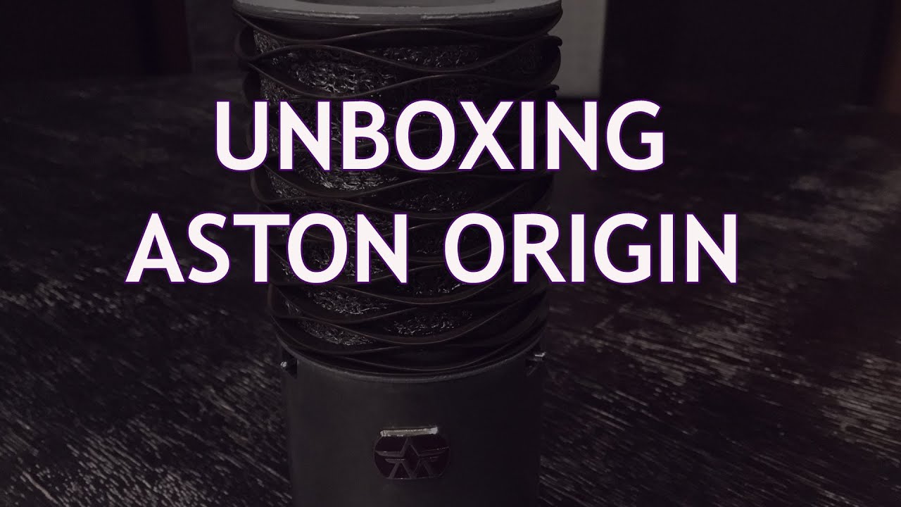 Aston Origin Microphone Unboxing - YouTube
