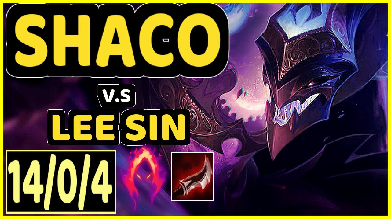 CHASESHACO (SHACO) vs LEE SIN - 14/0/4 KDA JUNGLE GAMEPLAY - NA Ranked ...