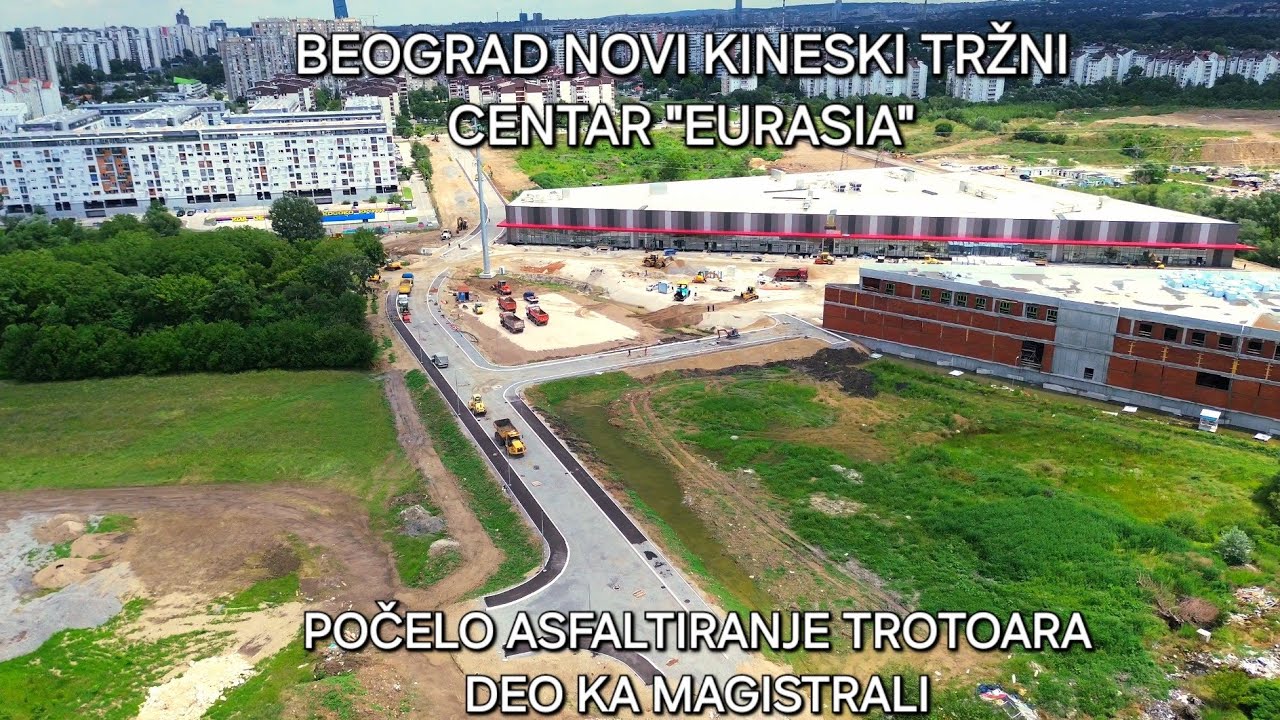 Beogradski novi Kineski centar dokle se stiglo sa radovima,počelo ...