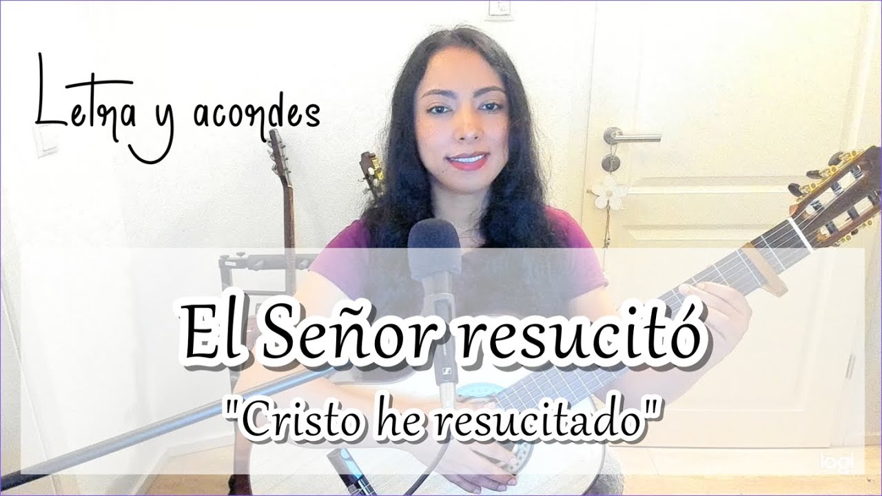 El Señor resucito "Cristo ha resucitado" Himno letra y acordes♥️ # ...